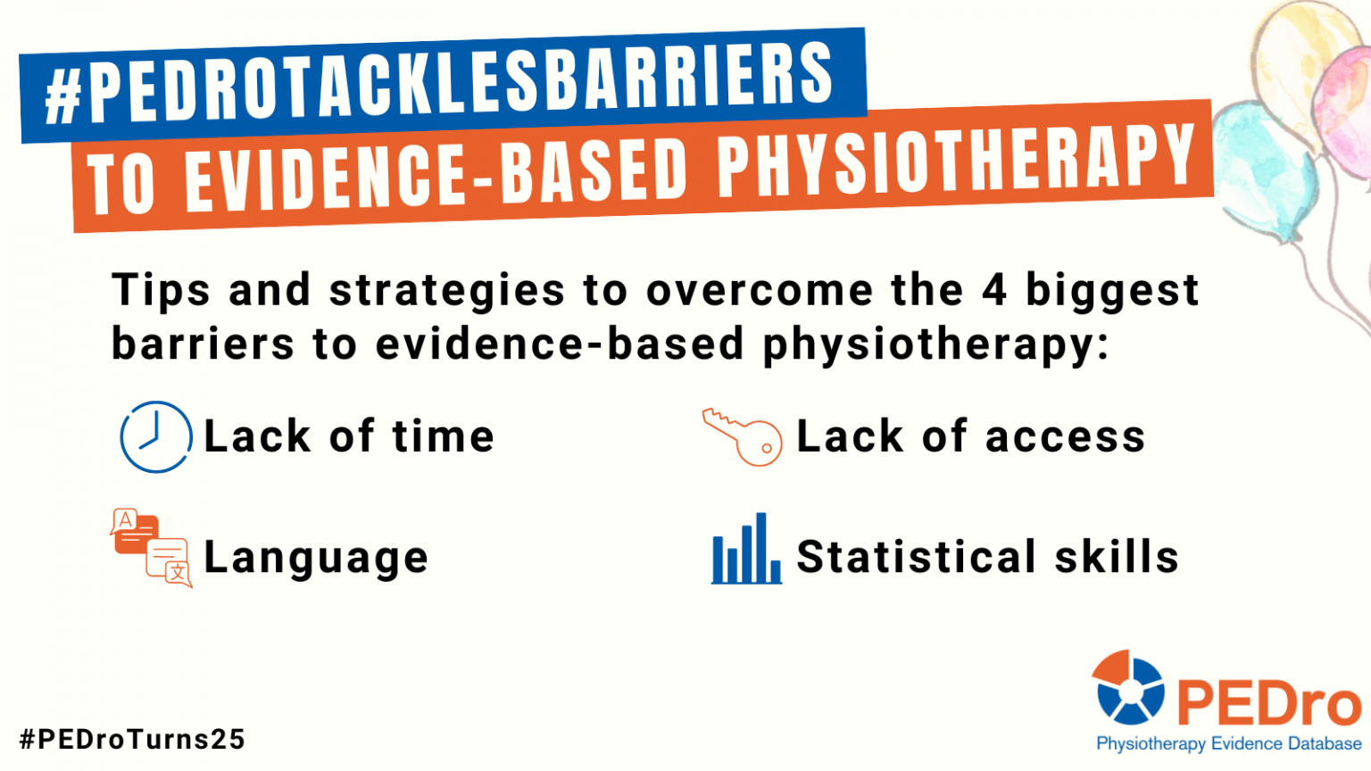 #PEDroTacklesBarriers to evidence-based physiotherapy - PEDro